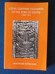 Local Customs Accounts of the Port of Exeter – Society of Genealogists